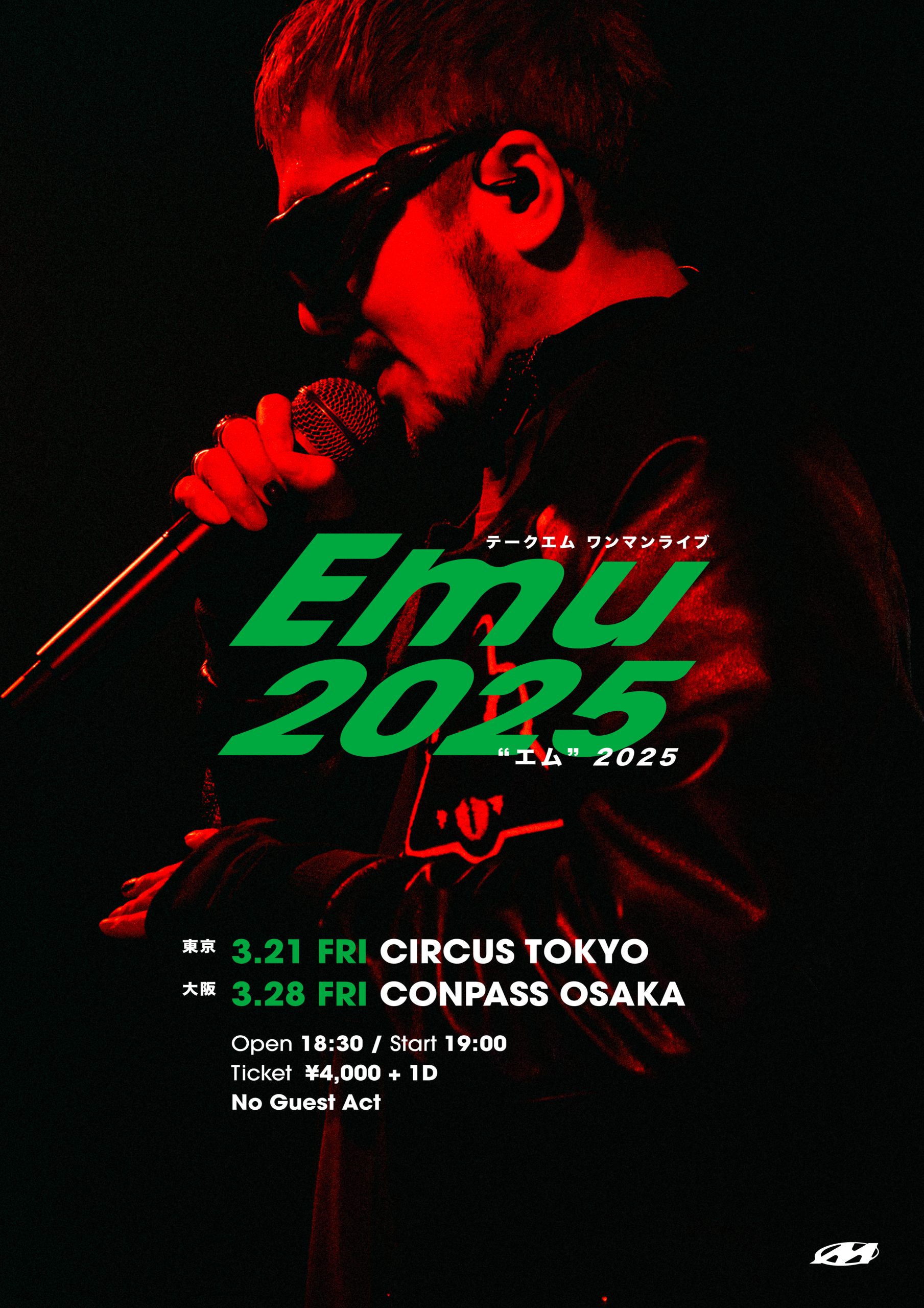 テークエム ワンマンライブ Emu 2025 (“エム”2025) - CIRCUS TOKYO